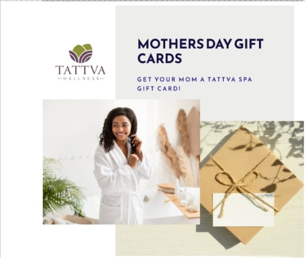Pamper Your Mom With Tattva Spa Gift Cards This Mother's Day - Tattva ...