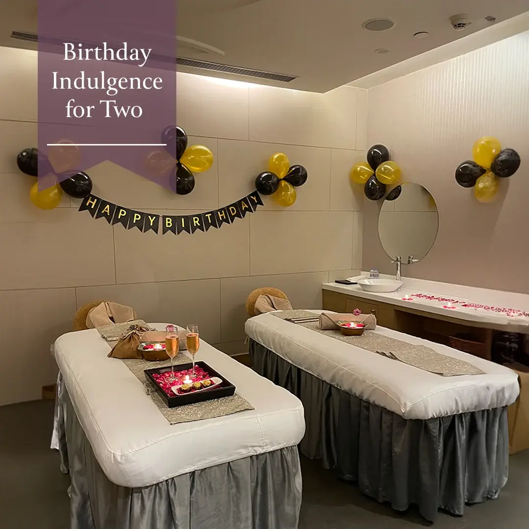 Birthday Indulgence For Two - Tattva Spa Wellness